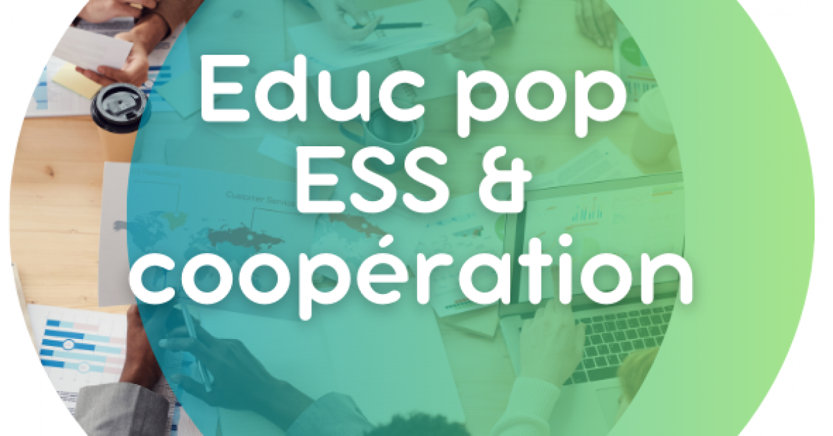 WISION : ESS, Education populaire et coopérations